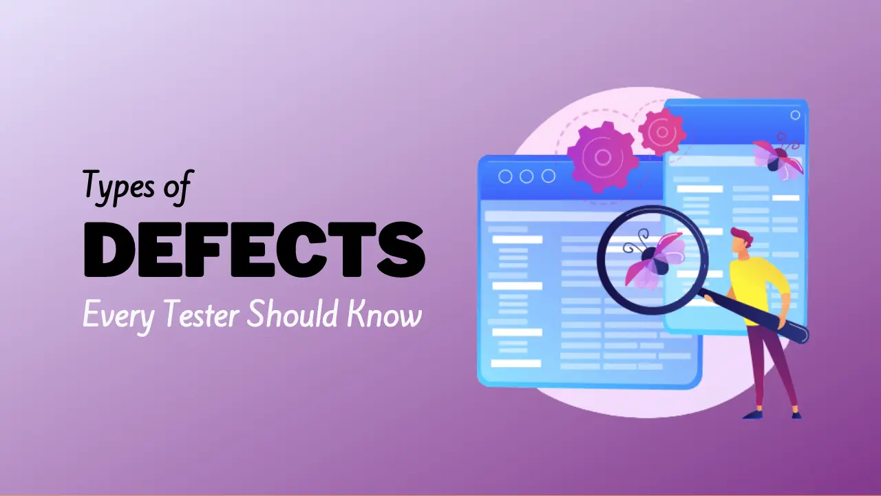 20 Types Of Software Defects Every Tester Should Know TESTINGMIND